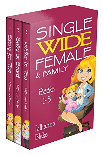 Single Wide Female & Family Bundle #1-3 by Lillianna Blake | Goodreads