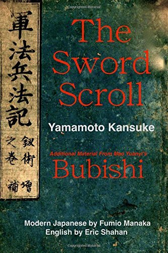 The Sword Scroll: Gunpo Heiho Ki: Kenjutsu no Maki by Yamamoto Kansuke ...