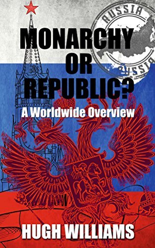 Monarchy or Republic?: A World Overview by Hugh Williams | Goodreads