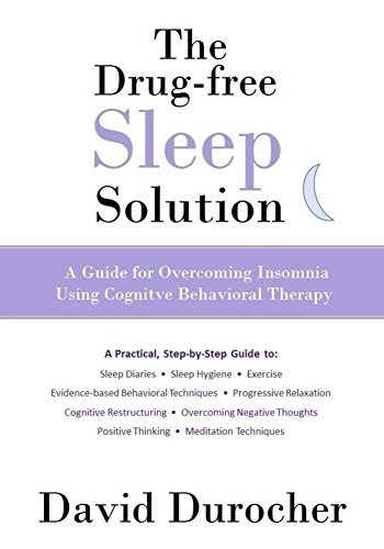 The Drug-free Sleep Solution: A Guide for Overcoming Insomnia Using ...