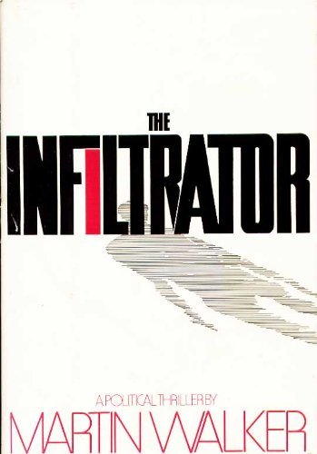 The Infiltrator by Martin Walker | Goodreads