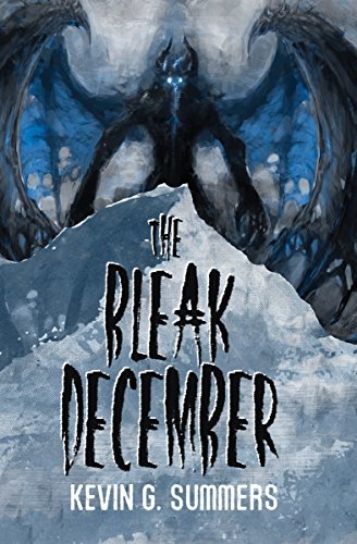 The Bleak December by Kevin G. Summers | Goodreads