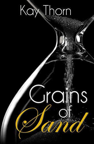 Grains of Sand by Kay Thorn | Goodreads