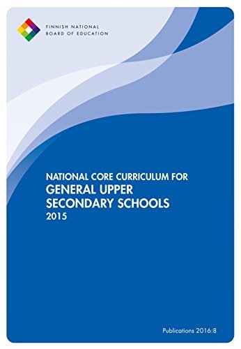 National Core Curriculum for General Upper Secondary Schools 2015 by ...