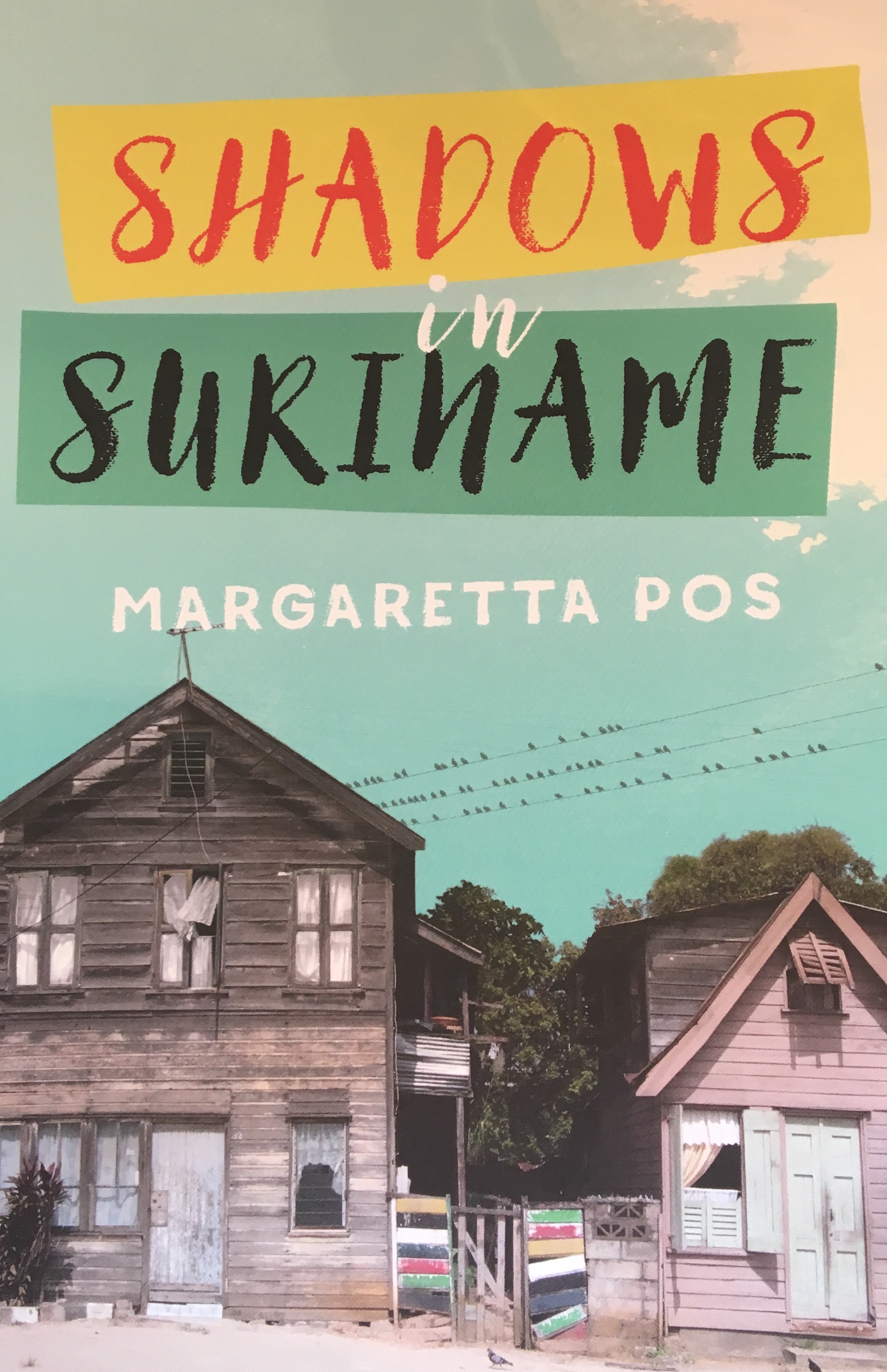 Shadows in Suriname by Margaretta Pos | Goodreads
