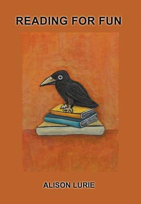 Reading For Fun by Alison Lurie | Goodreads