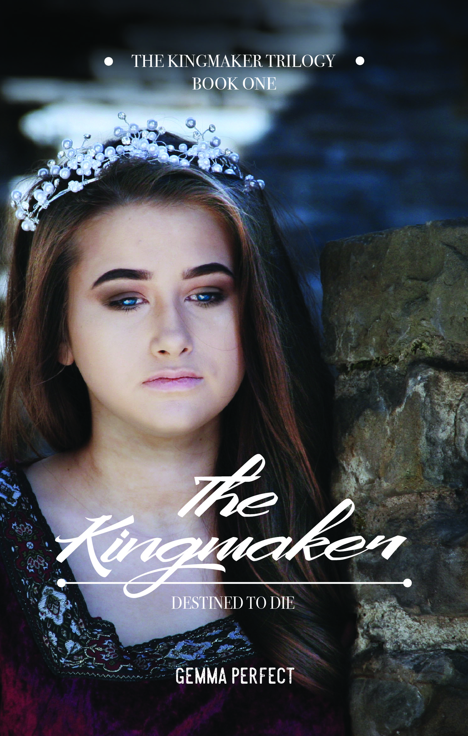The Kingmaker (The Kingmaker, #1) by Gemma Perfect | Goodreads