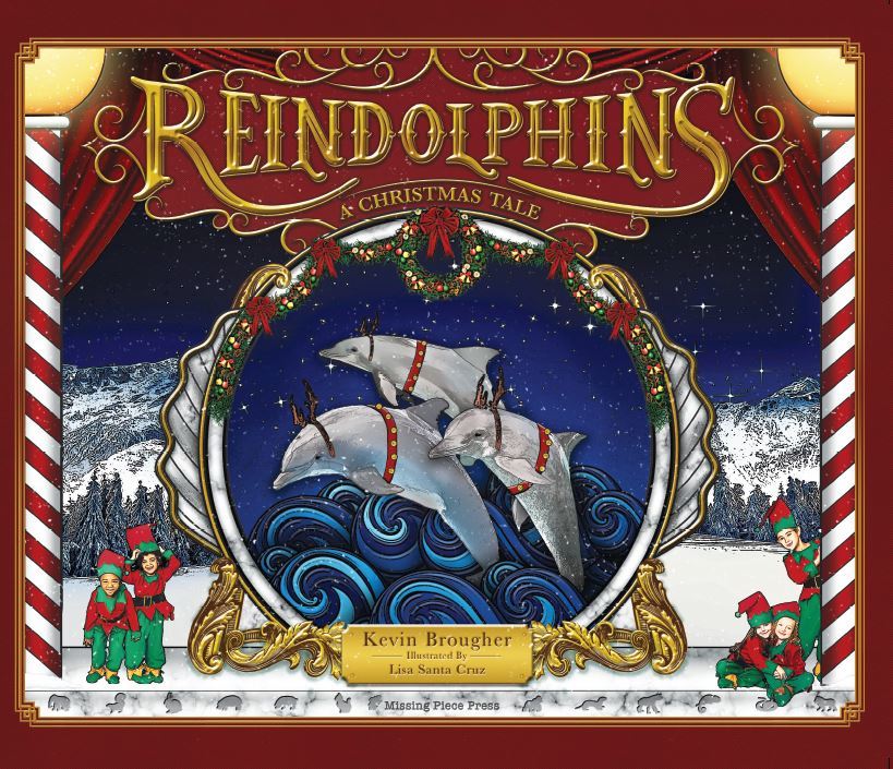 Reindolphins - A Christmas Tale by Kevin Brougher | Goodreads