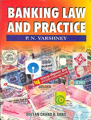 Banking Law and Practice by P.N. Varshney | Goodreads