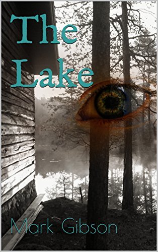 The Lake by Mark Gibson | Goodreads