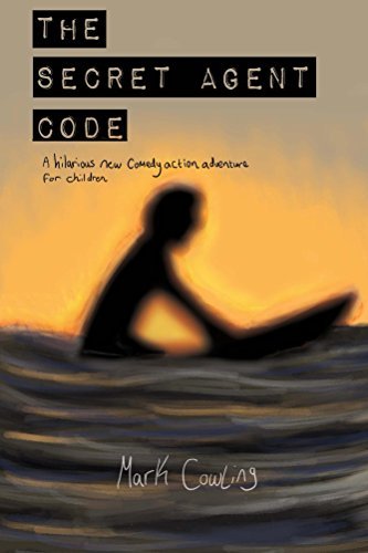 The Secret Agent Code: A hilarious new comedy action adventure for ...