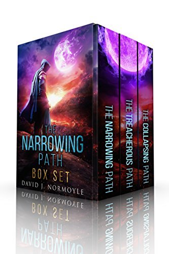 The Narrowing Path: The Complete Trilogy by David J. Normoyle | Goodreads