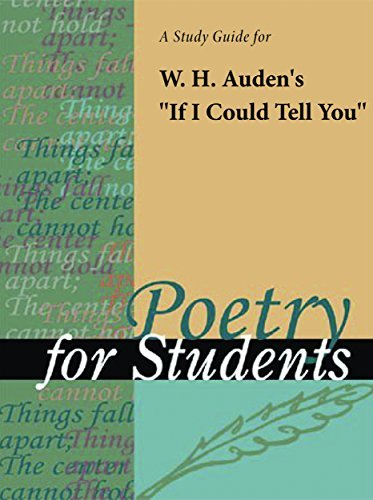 A Study Guide for W. H. Auden's "If I Could Tell You" by Gale Cengage ...