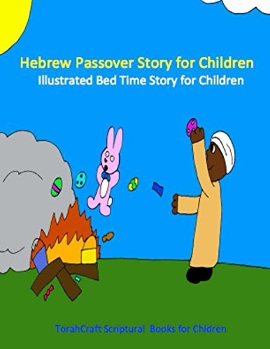 Hebrew Passover Story for Children: Illustrated Bedtime Story by ...