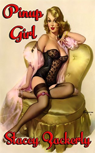 Pinup Girl by Stacey Zackerly | Goodreads