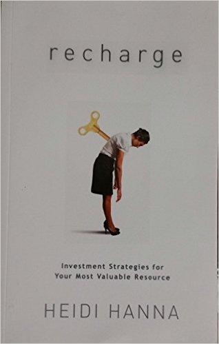 Recharge by Heidi Hanna | Goodreads