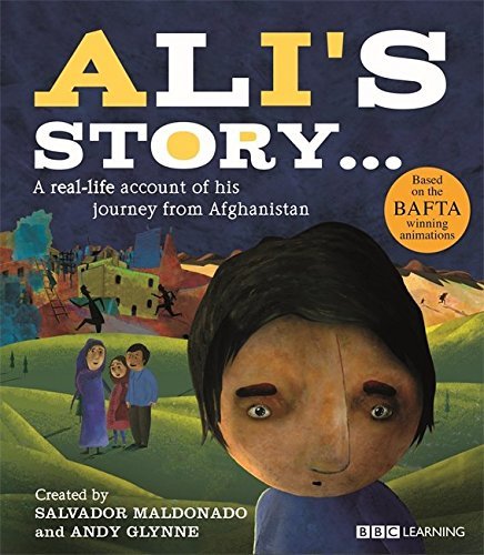 Ali's Story - A Journey from Afghanistan by Andy Glynne | Goodreads