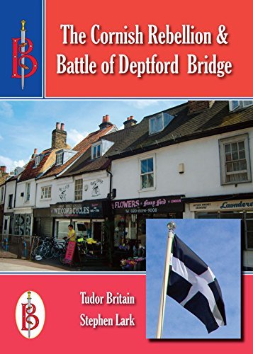 The Cornish Rebellion and the Battle of Deptford Bridge 1497 by Stephen ...