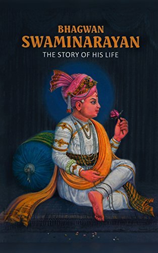 Bhagwan Swaminarayan: The Story of His Life by Yogi Trivedi | Goodreads