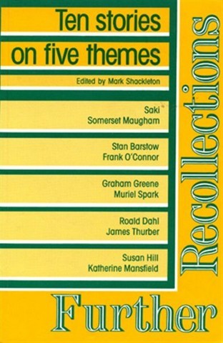 Further Recollections by Mark Shackleton | Goodreads