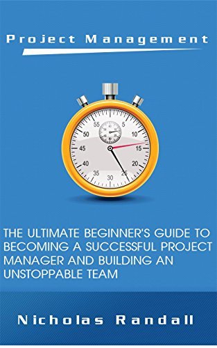 Project Management: The Ultimate Beginner's Guide to Becoming a ...
