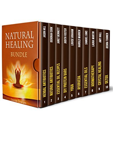 Natural Healing Bundle: The Best Essential Oils, Herbal Antibiotics ...