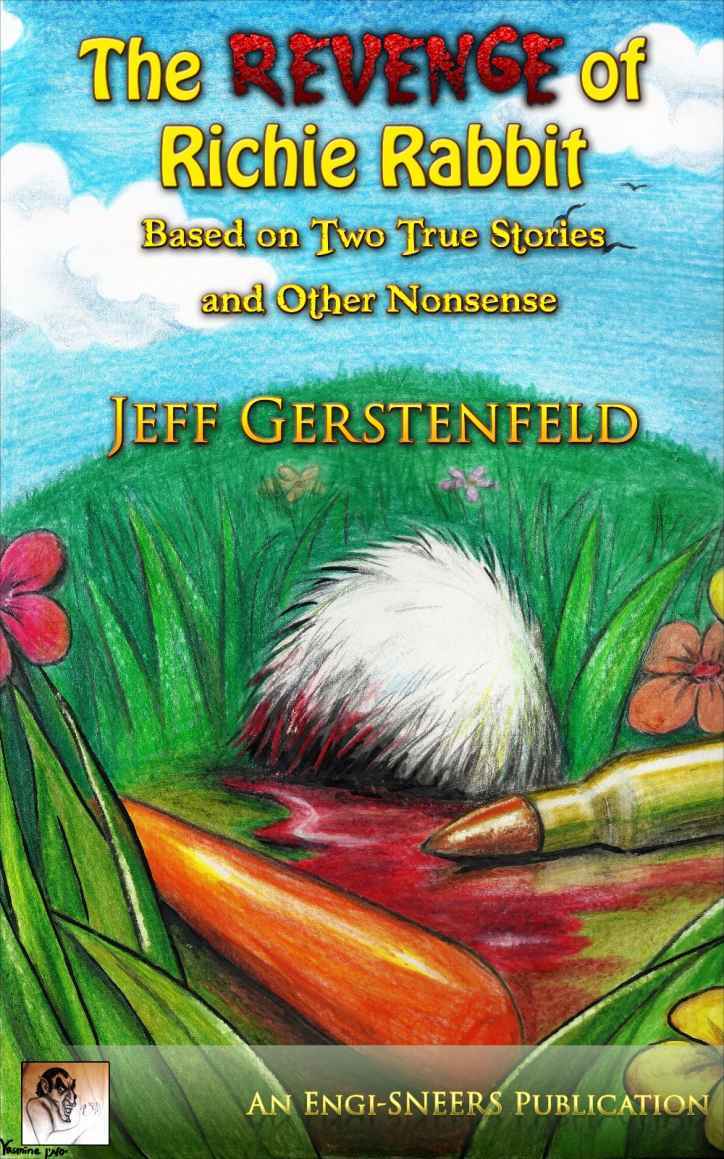 The Revenge of Richie Rabbit by Jeff Gerstenfeld | Goodreads