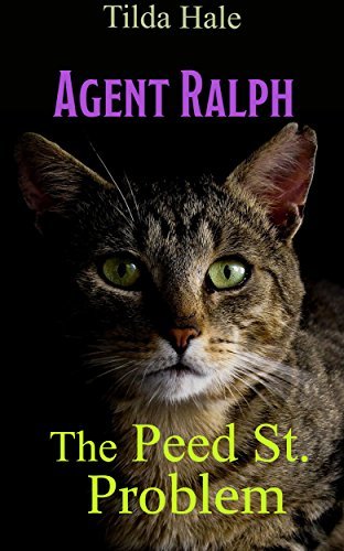 Agent Ralph : The Peed St. Problem by Tilda Hale | Goodreads