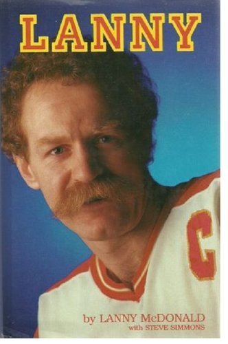 Lanny. by Lanny McDonald | Goodreads