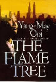 The Flame Tree by Yang-May Ooi | Goodreads