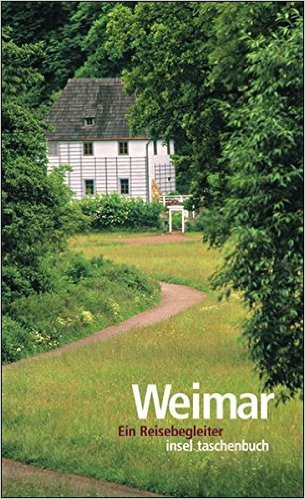 Weimar: Ein Reisebegleiter by Annette Seemann | Goodreads