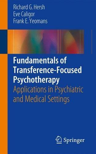 Fundamentals of Transference-Focused Psychotherapy: Applications in ...