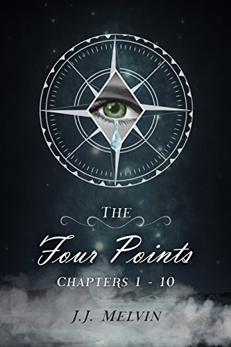 The Four Points Chapters 1-10 by J.J. Melvin | Goodreads