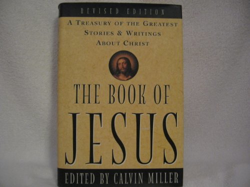 The Book of Jesus by Calvin Miller | Goodreads