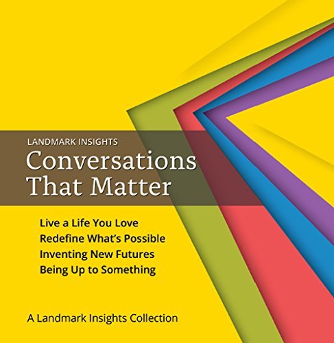Landmark Insights: Conversations That Matter: A Landmark Insights ...