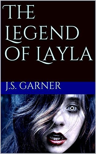 The Legend of Layla by J.S. Garner | Goodreads
