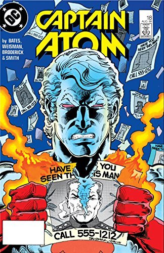 Captain Atom (1986-1991) #18 by Cary Bates | Goodreads