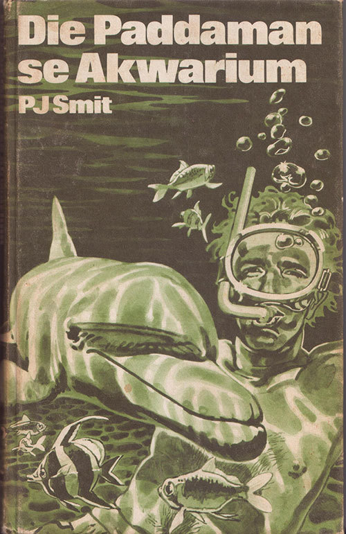 Die paddaman se akwarium by P.J. Smit | Goodreads