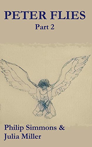 Peter Flies (Part 2) by Philip Simmons | Goodreads