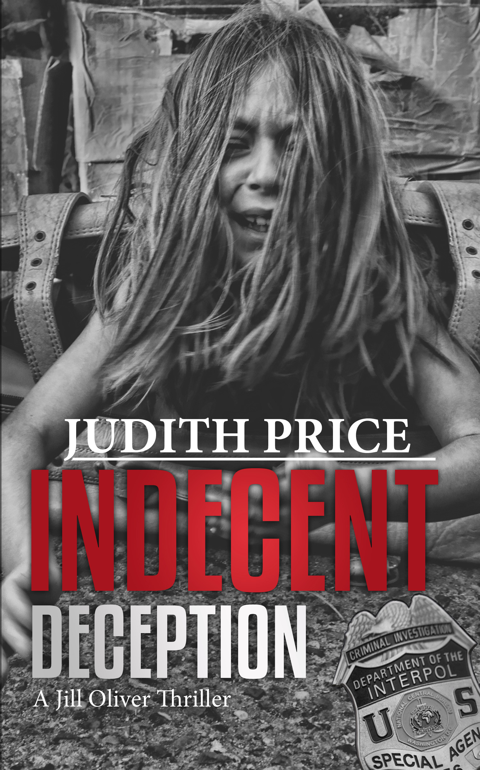 Indecent Deception: A Jill Oliver Thriller by Judith Price | Goodreads