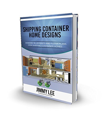 Designs and Floor Plans For Shipping Container Homes: A Book Filled ...
