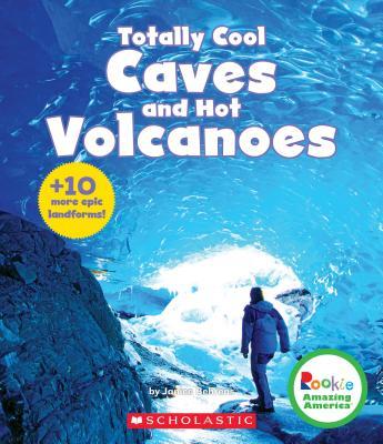 Totally Cool Caves and Hot Volcanoes + 10 more epic landforms! by ...