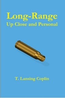 Long-Range Up Close and Personal by T. Lansing Coplin | Goodreads