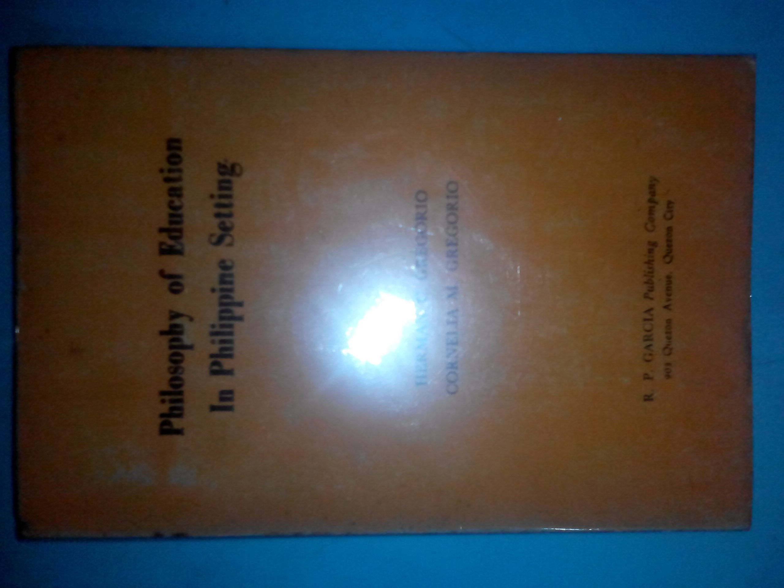 Philosophy of Education in Philippine Setting by Herman C. Gregorio ...