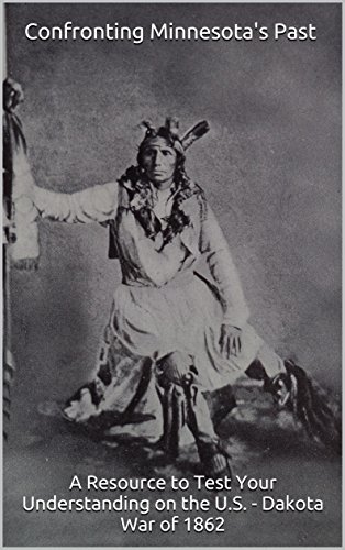 Confronting Minnesota's Past: A Resource to Test Your Understanding on ...