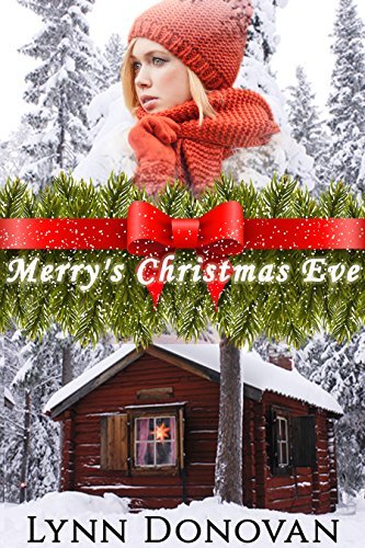 Merry's Christmas Eve (Merry's Christmas, #1) by Lynn Donovan | Goodreads