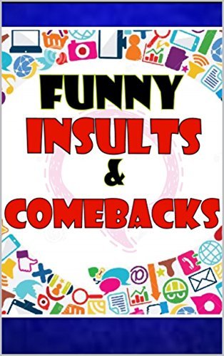 Memes: Funny Insults and Comebacks: (With HOT Bonus of Funny Memes) Funny Books, Beat The ...