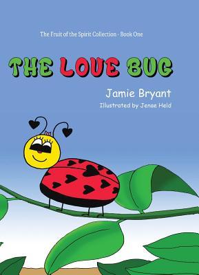 The Love Bug by Jamie Bryant | Goodreads
