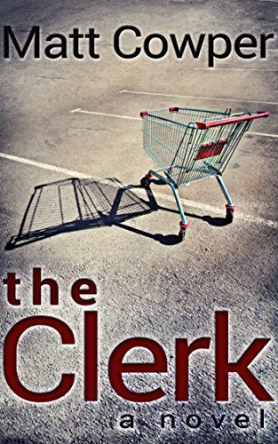 The Clerk by Matt Cowper | Goodreads