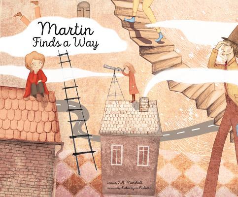 Martin Finds a Way by T.H. Marshall | Goodreads